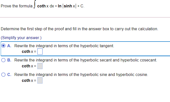 Solved Prove the formula coth x dx = In (sinh x! + C. | Chegg.com