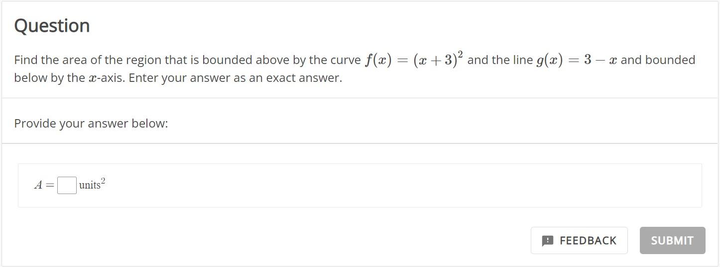 Solved Find the area of the region that is bounded above by | Chegg.com