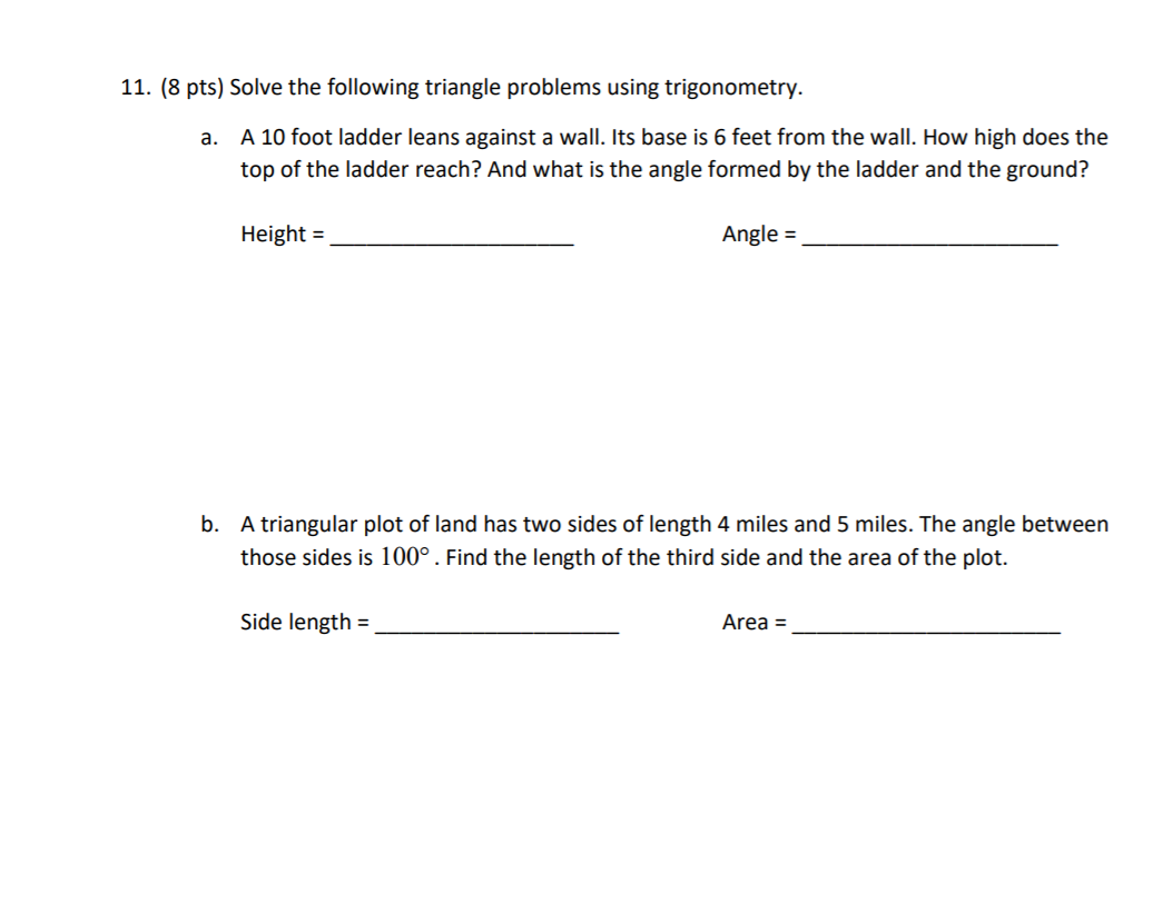 Solved 11. (8 pts) Solve the following triangle problems | Chegg.com