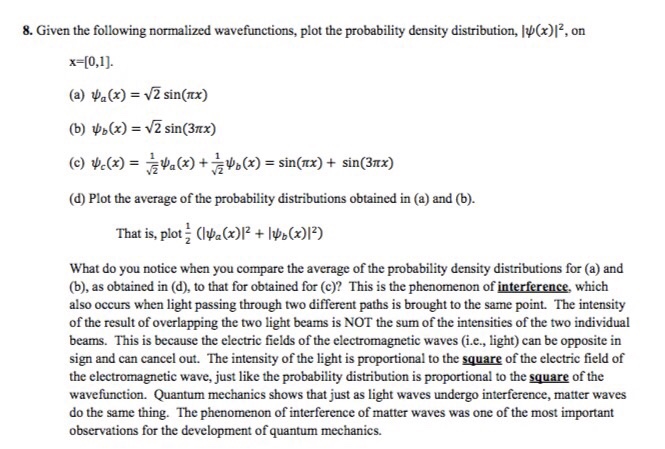 Solved 8. Given the following normalized wavefunctions, plot | Chegg.com