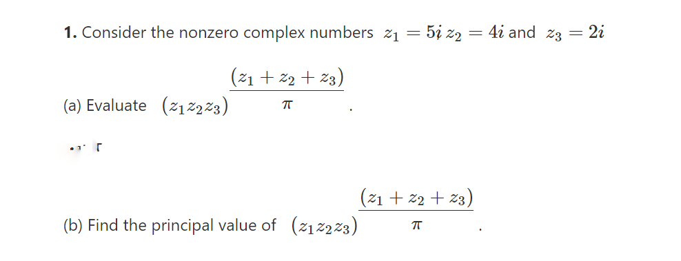 Solved 1. Consider the nonzero complex numbers zı = 5j z2 = | Chegg.com
