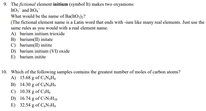 Solved 9. The fictional element initium (symbol It) makes | Chegg.com