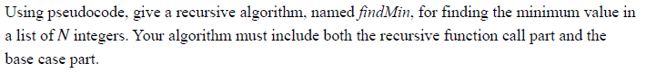 Solved Using pseudocode, give a recursive algorithm, named | Chegg.com