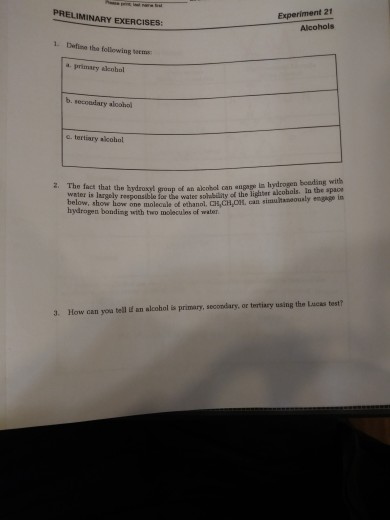 Solved ea pi Experiment 21 Alcohols PRELIMINARY EXERCISES: 1 | Chegg.com