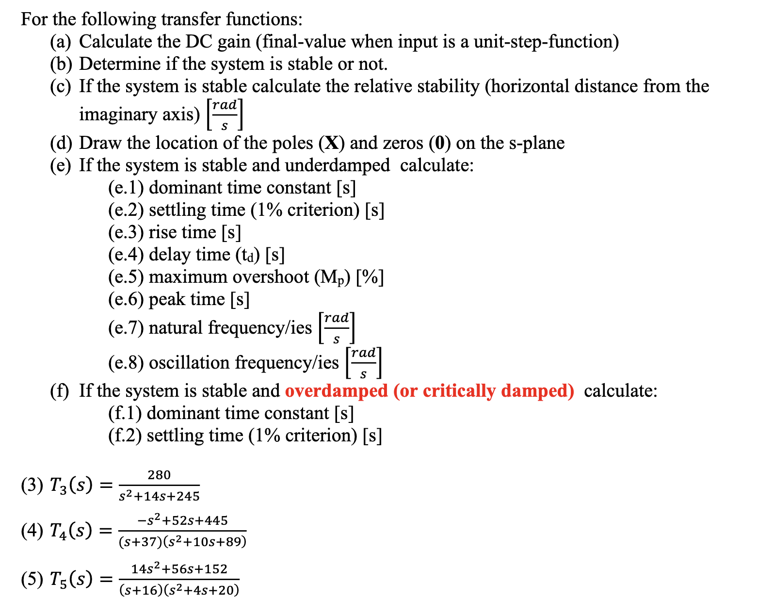 Solved For the following transfer functions: (a) Calculate | Chegg.com