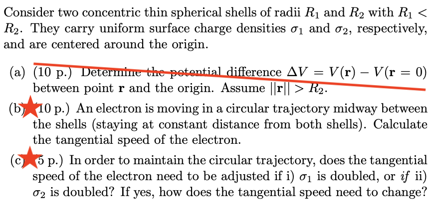 Solved Consider two concentric thin spherical shells of | Chegg.com