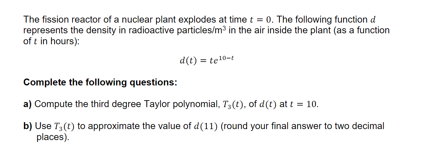 Solved a The fission reactor of a nuclear plant explodes at | Chegg.com