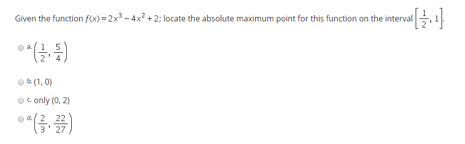 Solved Given the function fx)- 2x3 -4x2+2; +2: locate the | Chegg.com