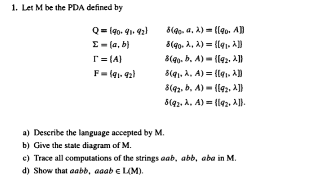Solved Let M ﻿be the PDA defined | Chegg.com