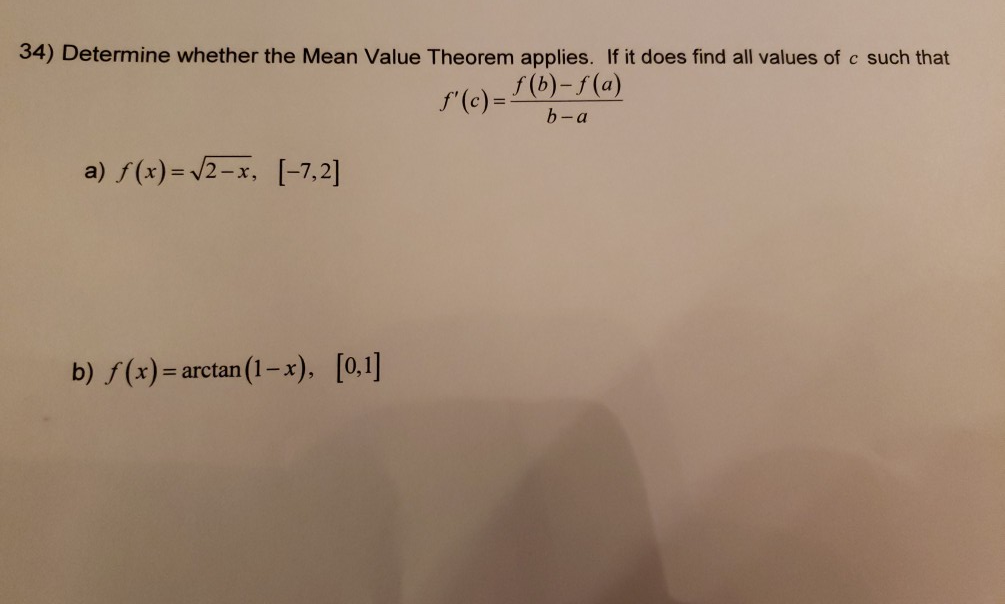 Solved 34) Determine whether the Mean Value Theorem applies. | Chegg.com