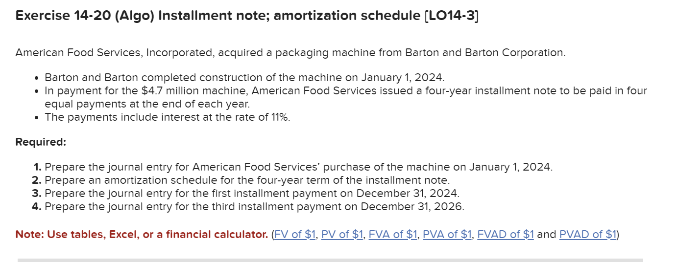 Solved Exercise 14-20 (Algo) Installment note; amortization | Chegg.com
