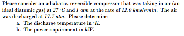 Solved Please consider an adiabatic, reversible compressor | Chegg.com