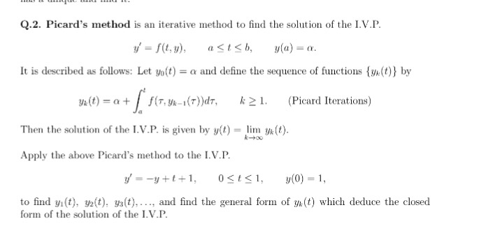Solved Q.2. Picard's method is an iterative method to find | Chegg.com