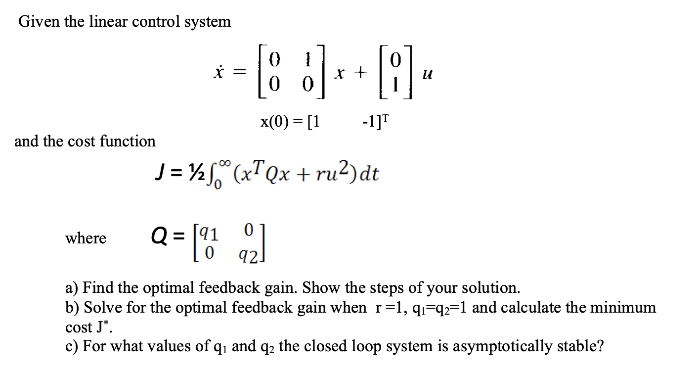 Solved Given the linear control system | Chegg.com