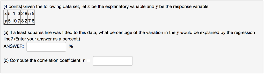 Solved (4 points) Given the following data set, let x be the | Chegg.com
