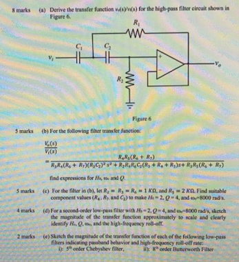 Solved 8 marks (a) Derive the transfer function () for the | Chegg.com