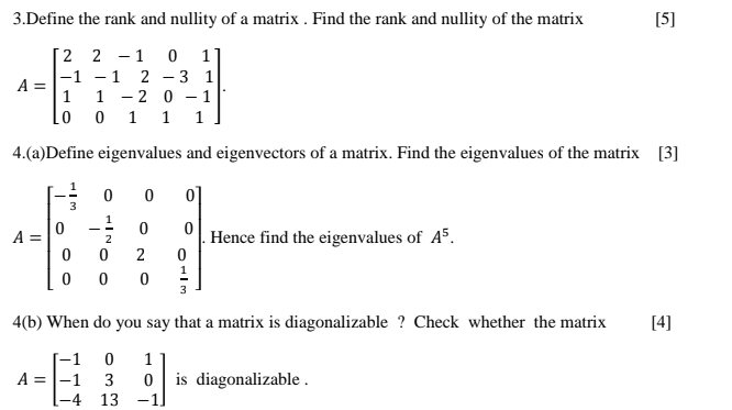 Solved 3.Define the rank and nullity of a matrix . Find the | Chegg.com