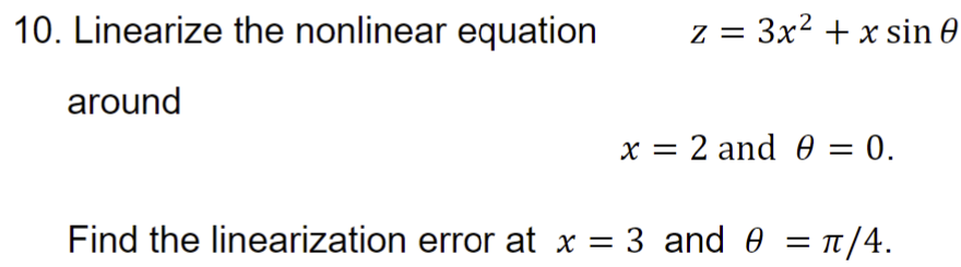Solved Linearize the nonlinear equation | Chegg.com