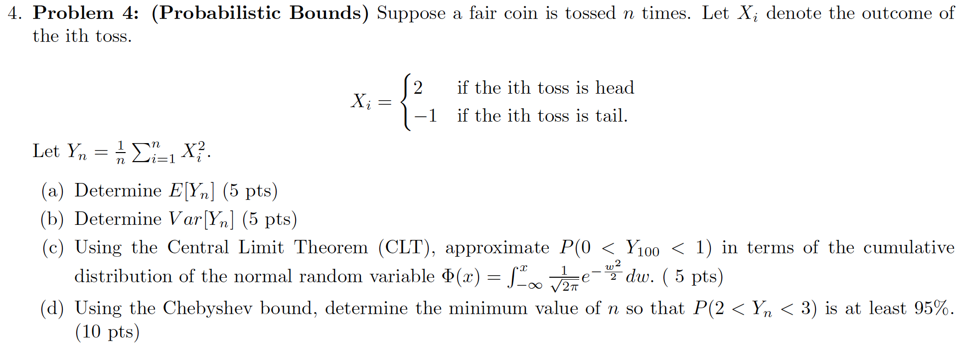 Solved 4. Problem 4: (Probabilistic Bounds) Suppose a fair | Chegg.com