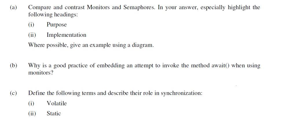 Solved (a) Compare and contrast Monitors and Semaphores. In | Chegg.com