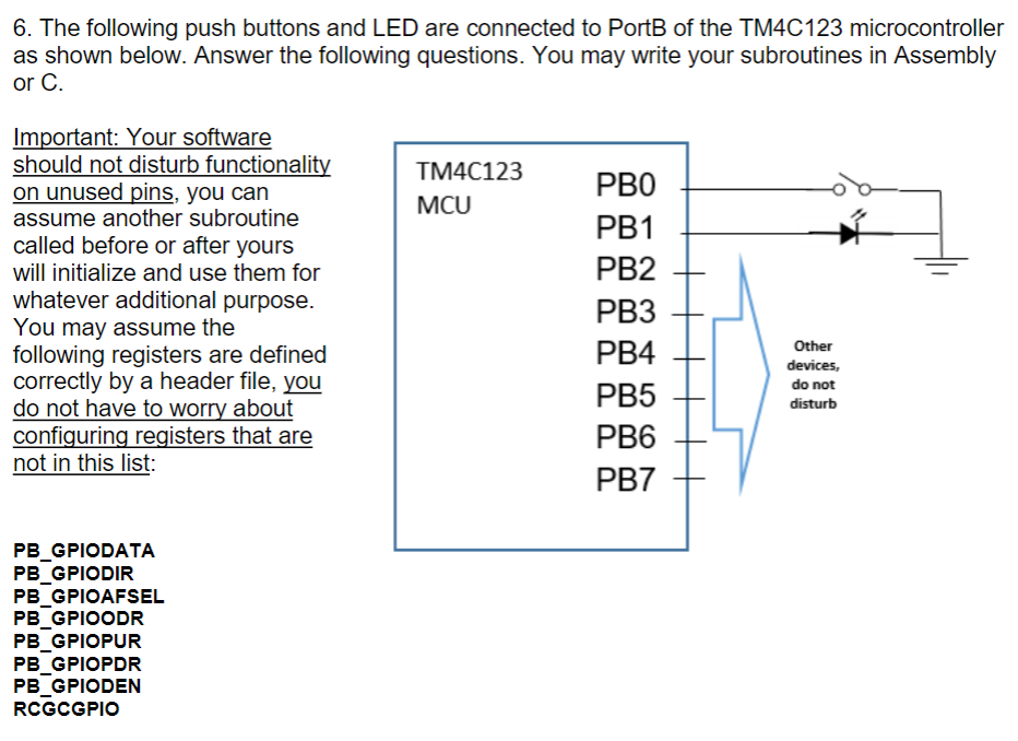 Solved 6. The following push buttons and LED are connected | Chegg.com