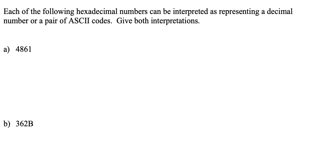 Solved Each of the following hexadecimal numbers can be | Chegg.com