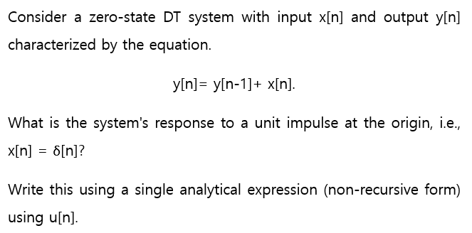 Solved Consider a zero-state DT system with input x[n] and | Chegg.com