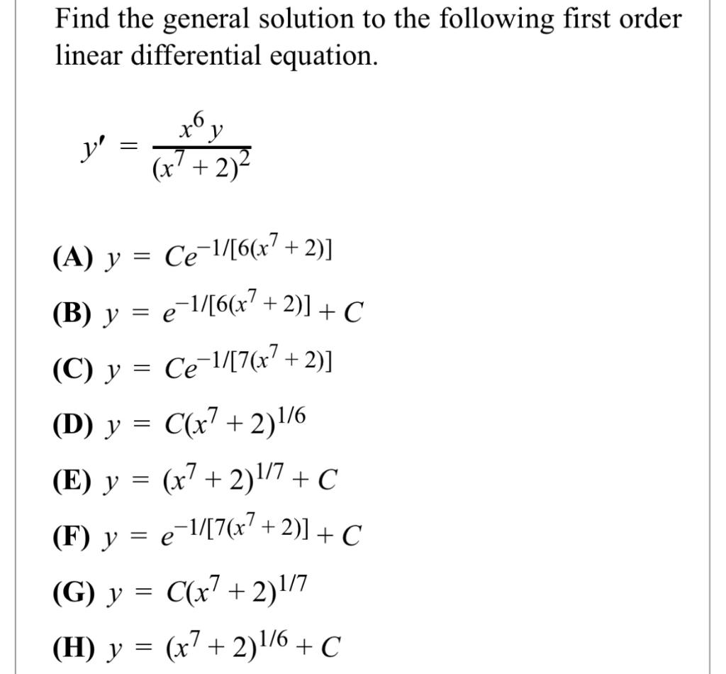 Solved Find the general solution to the following first | Chegg.com