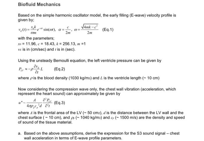 Biofluid MechanicsBased on the simple harmonic | Chegg.com