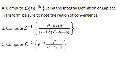 Solved A. Compute L{te-2t } using the Integral Definition of | Chegg.com