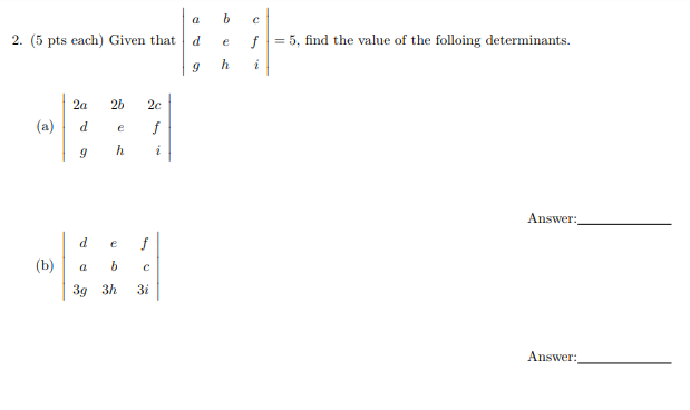Solved Given that [ a b c d e f g h i ] = 5, find the value | Chegg.com