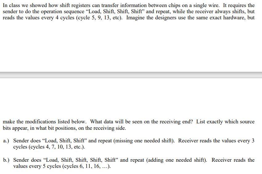 Solved In class we showed how shift registers can transfer | Chegg.com