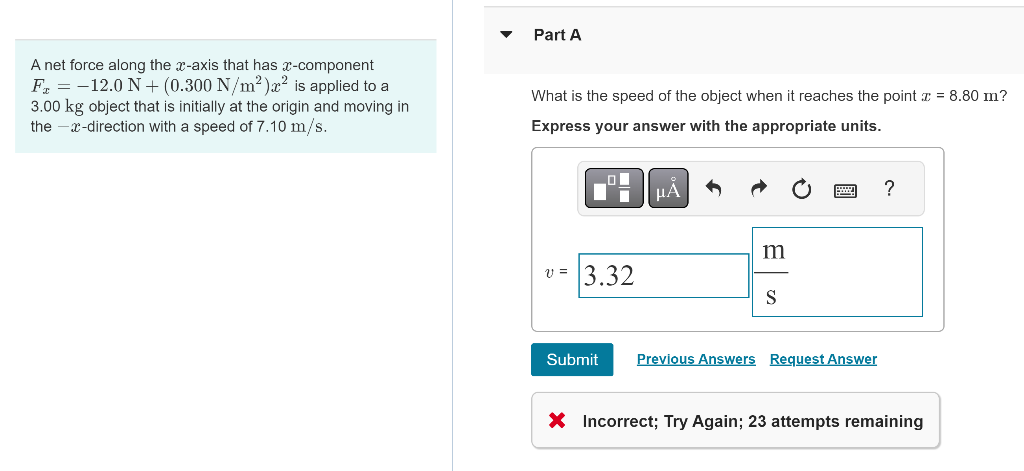 Solved A net force along the x-axis that has x-component | Chegg.com