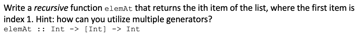 Solved Write a recursive function elemAt that returns the | Chegg.com