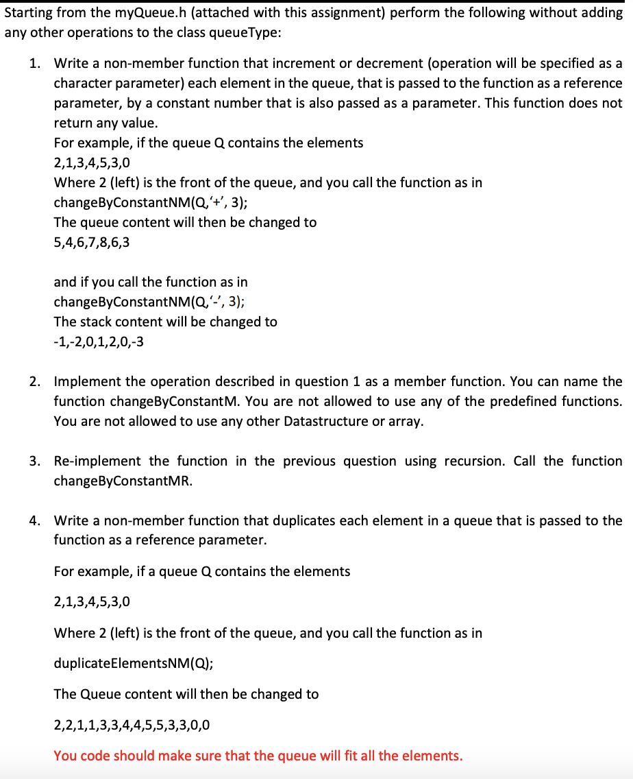 Solved Starting from the myQueue.h (attached with this | Chegg.com