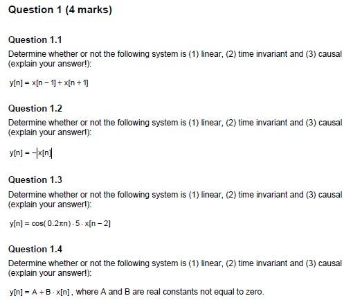 Solved Question 1 (4 marks) Question 1.1 Determine whether | Chegg.com