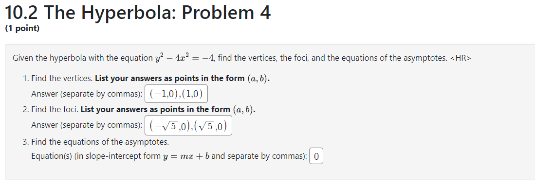 10.2 The Hyperbola: Problem 4 (1 point) Given the | Chegg.com