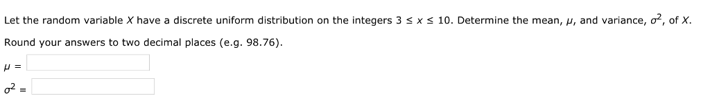 Solved Let the random variable X have a discrete uniform | Chegg.com