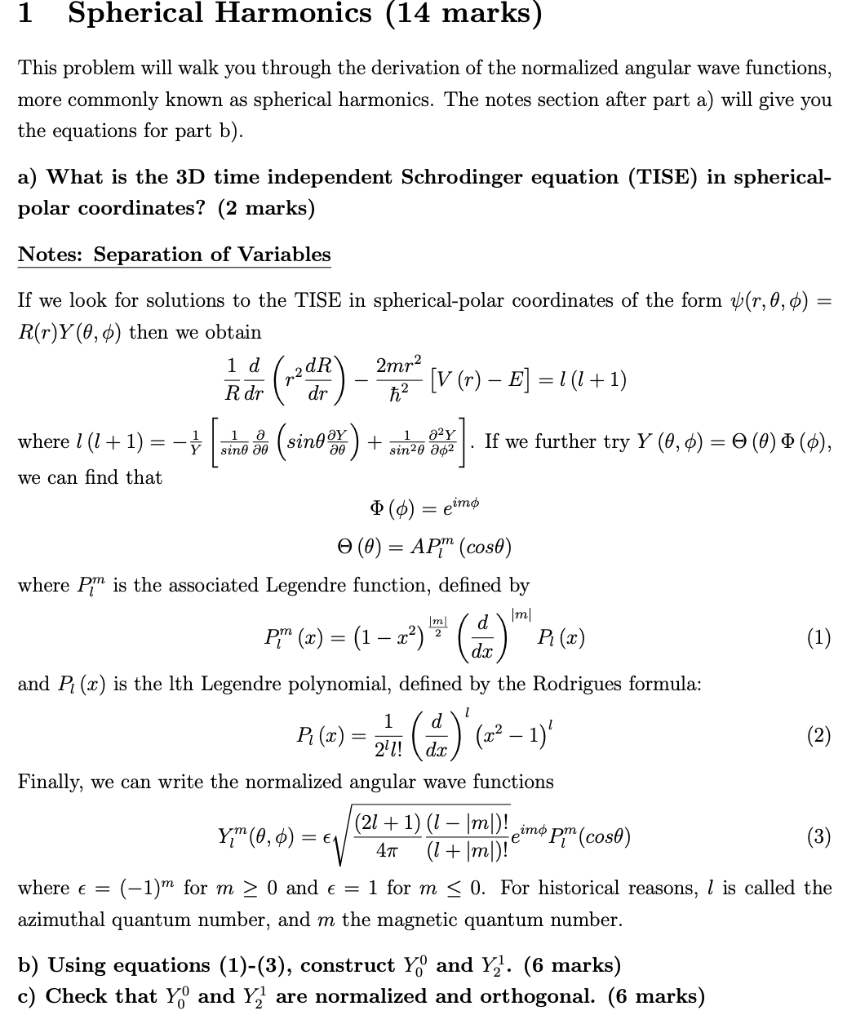 Solved 1 Spherical Harmonics (14 marks) This problem will | Chegg.com