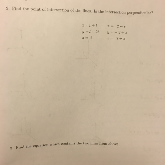Solved Find the point of intersection of the lines. Is the | Chegg.com