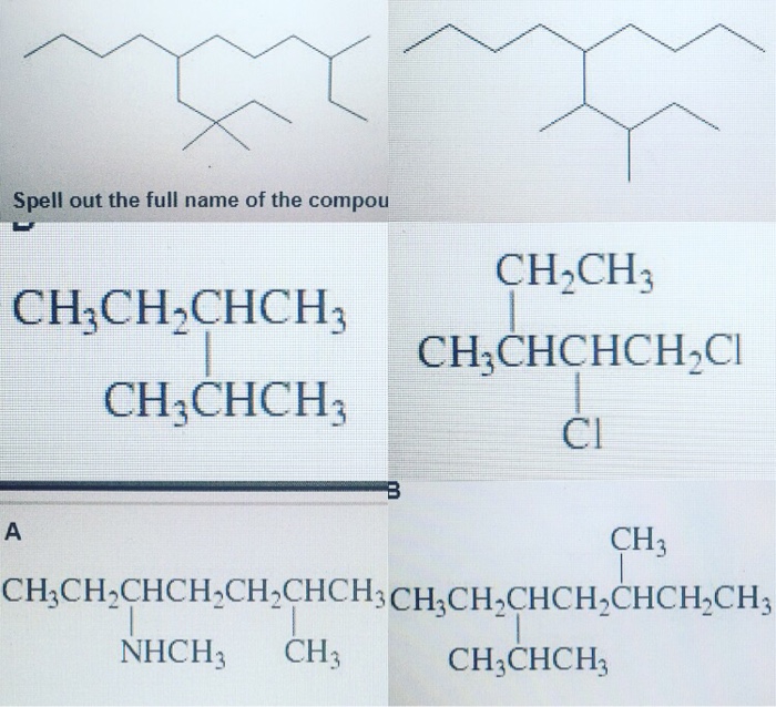 Solved Spell out the full name of the compou CH3CH2CHCH3 | Chegg.com