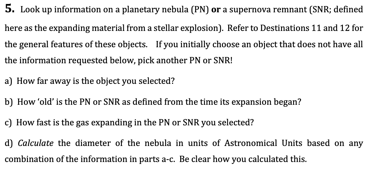 Solved 5. Look up information on a planetary nebula (PN) or | Chegg.com