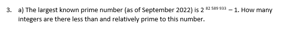 Solved 3. a) The largest known prime number (as of September | Chegg.com