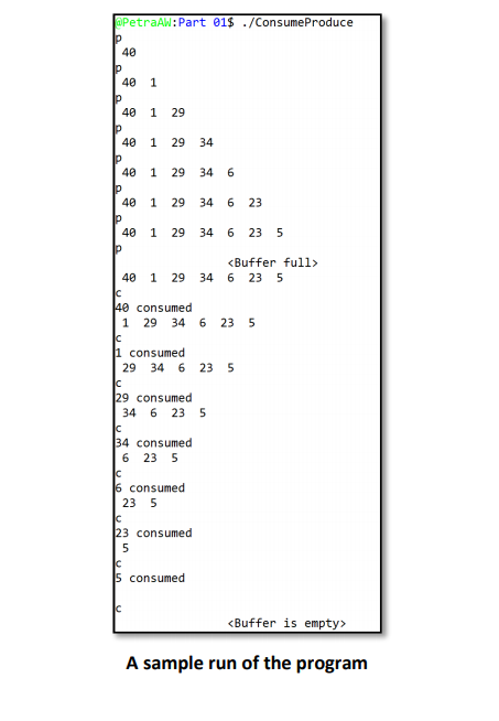 Solved Simulate a producer and a consumer in a single | Chegg.com