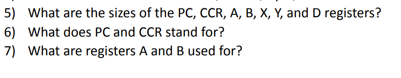 Solved 5) What are the sizes of the PC, CCR, A, B, X, Y, and | Chegg.com
