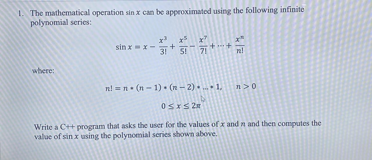Solved 1. The mathematical operation sin x can be | Chegg.com