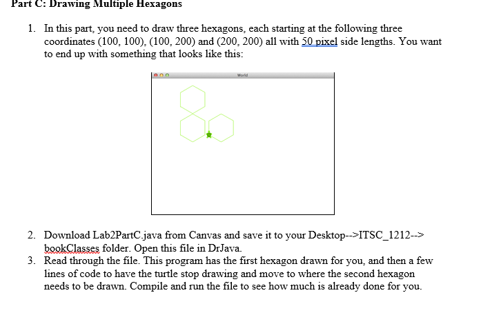 Part B: Drawing a Hexagon Open and examine the code: | Chegg.com