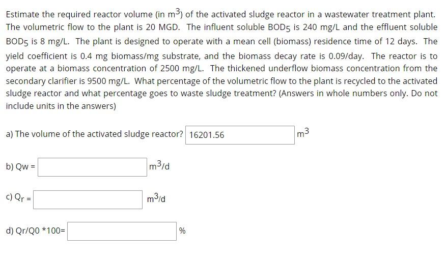 Solved Estimate the required reactor volume (in m3) of the | Chegg.com