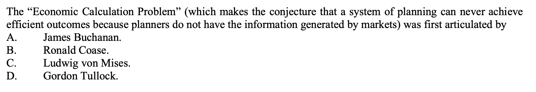 Solved The “Economic Calculation Problem” (which makes the | Chegg.com