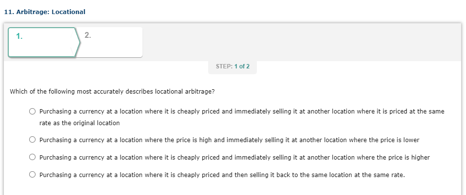 Solved 11. Arbitrage: Locational 1. 2. STEP: 1 of 2 Which of | Chegg.com